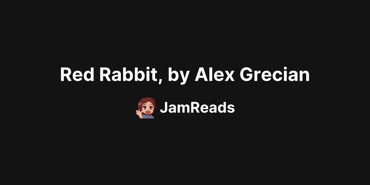 Red Rabbit, by Alex Grecian | JamReads - Making your TBR closer to infinite